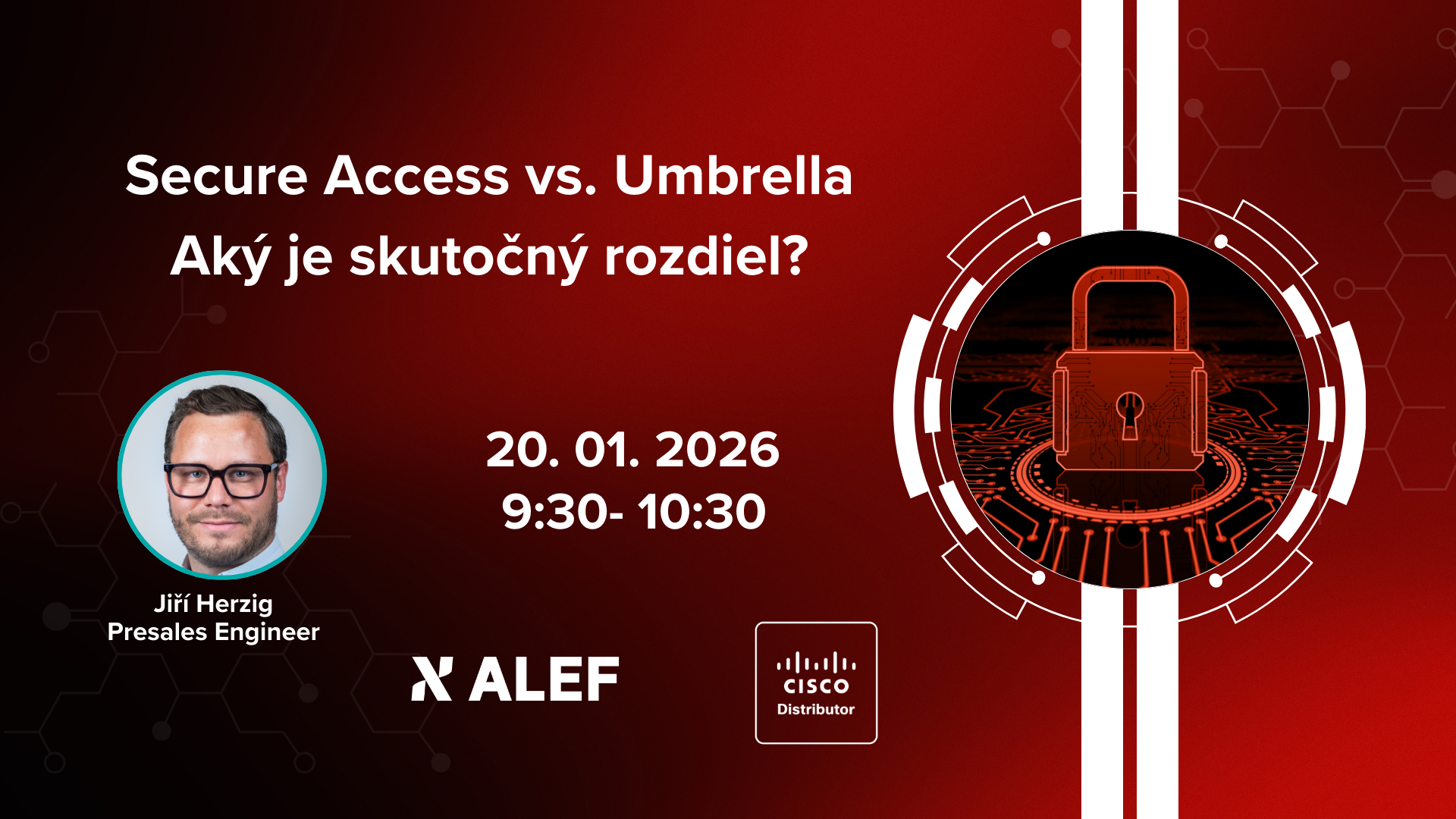 Cisco Secure Access: Ďalší krok ku zlepšeniu bezpečnosti | ALEF